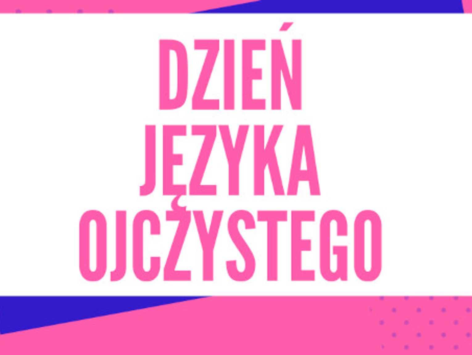 Dzień Języka Ojczystego w zerówce Dzień Języka Ojczystego w zerówce